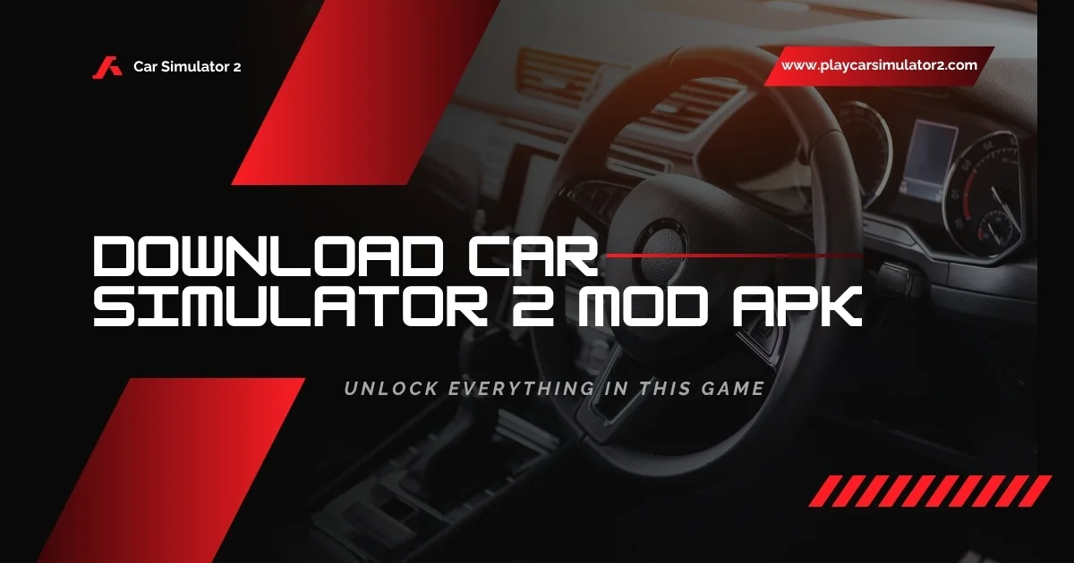 Car Simulator 2 MOD APK v.1.55.7 (Unlimited Money, Vip Mod)